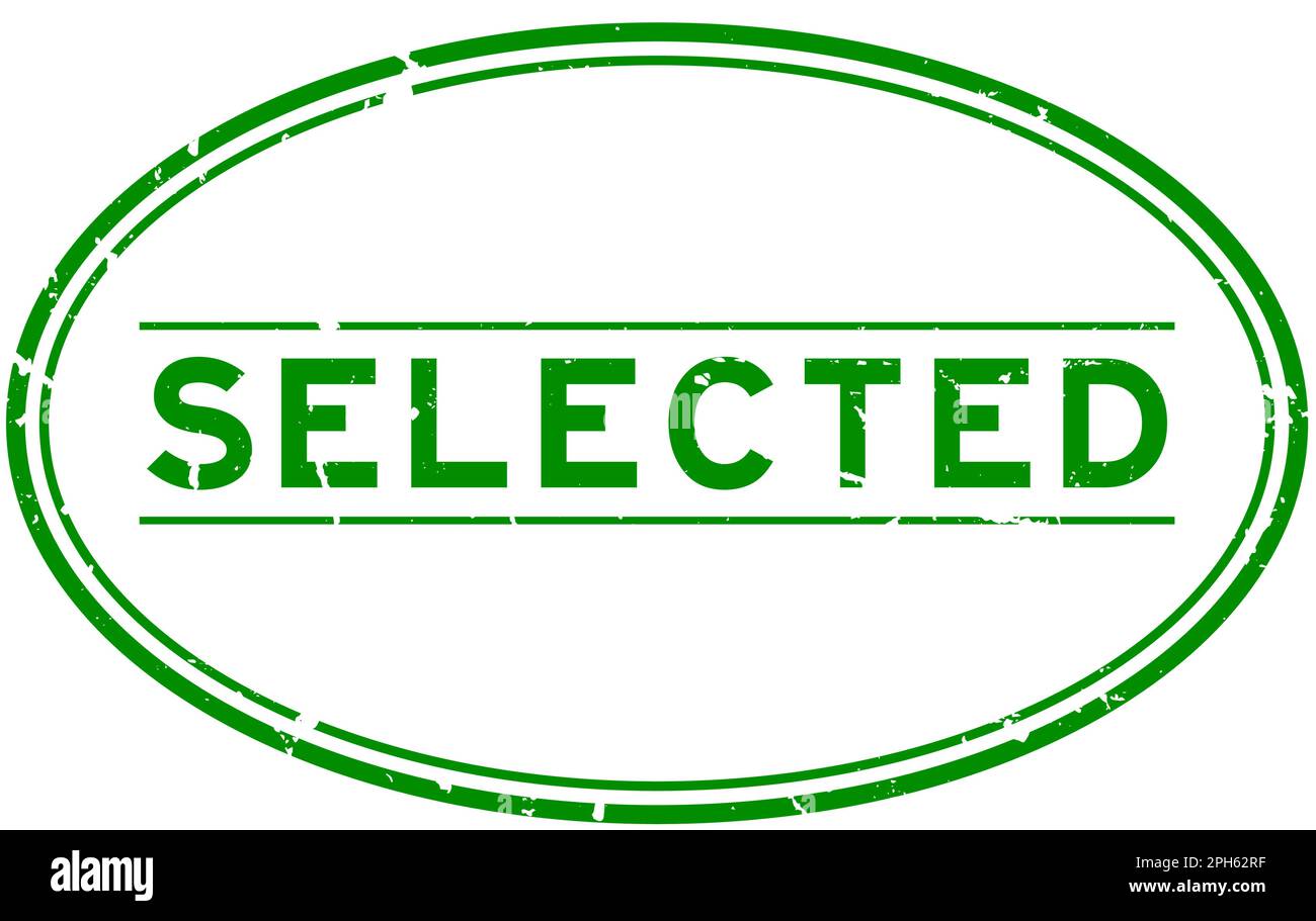 Grunge green selected word oval rubber seal stamp on white background Stock Vector Image & Art ...