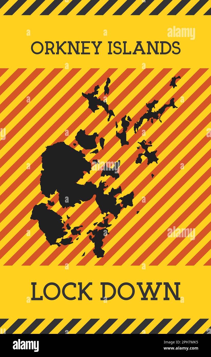 Orkney Islands Lock Down Sign. Yellow island pandemic danger icon ...