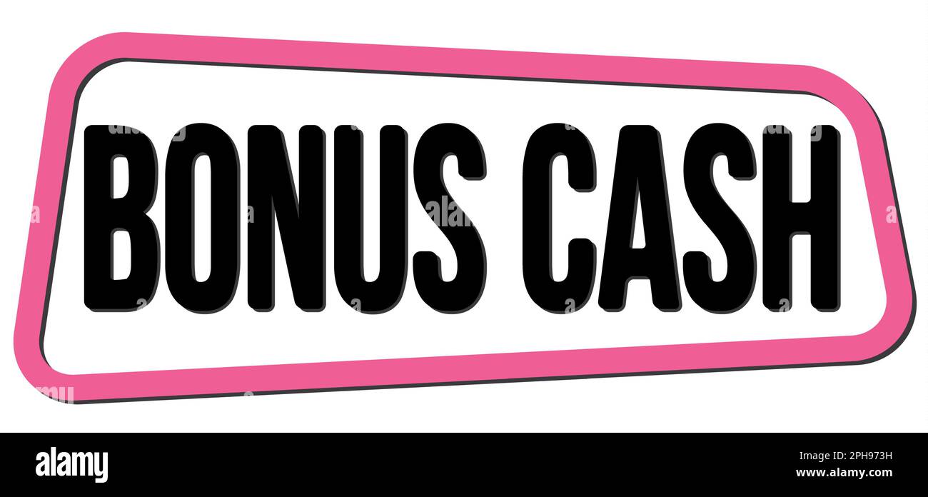 BONUS CASH text written on pink-black trapeze stamp sign Stock Photo ...