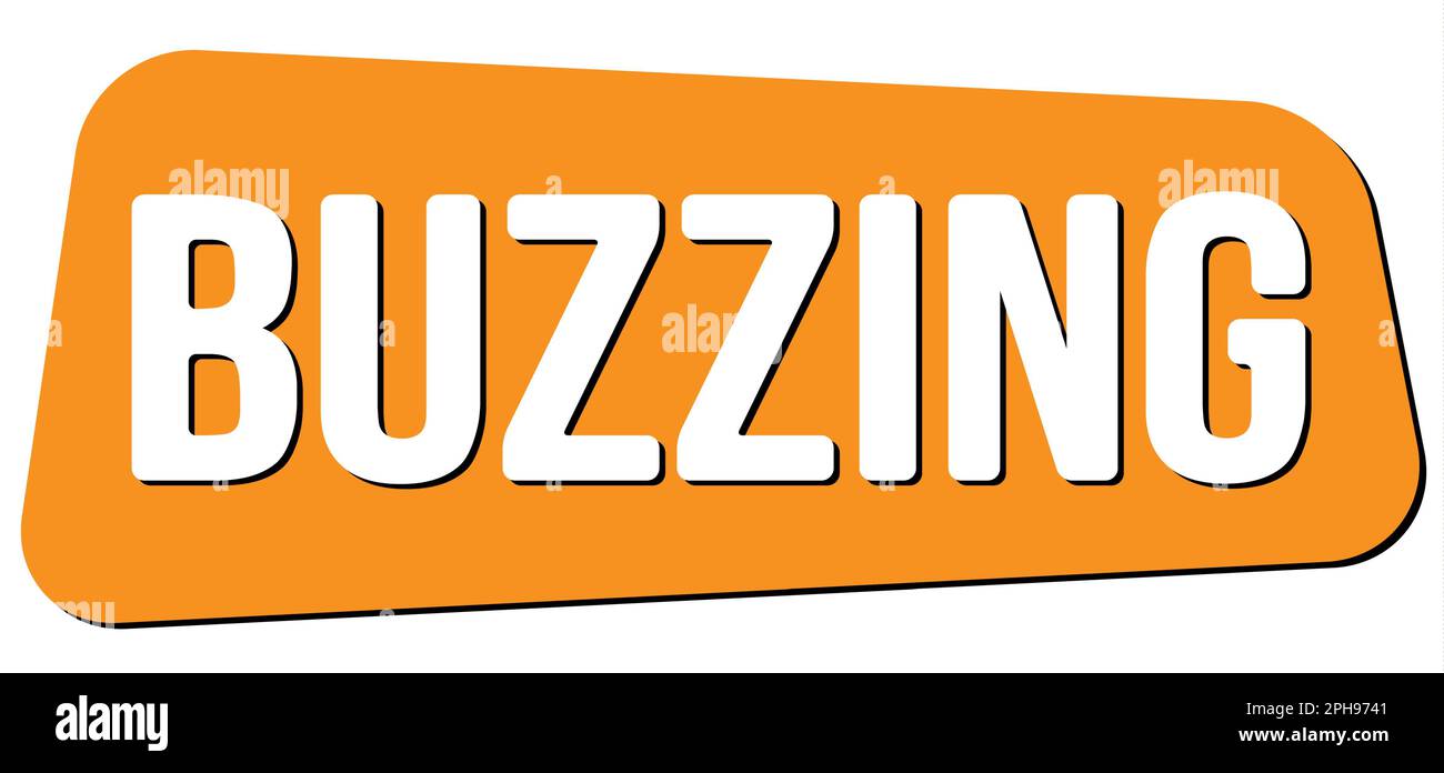 BUZZING text written on orange trapeze stamp sign Stock Photo - Alamy