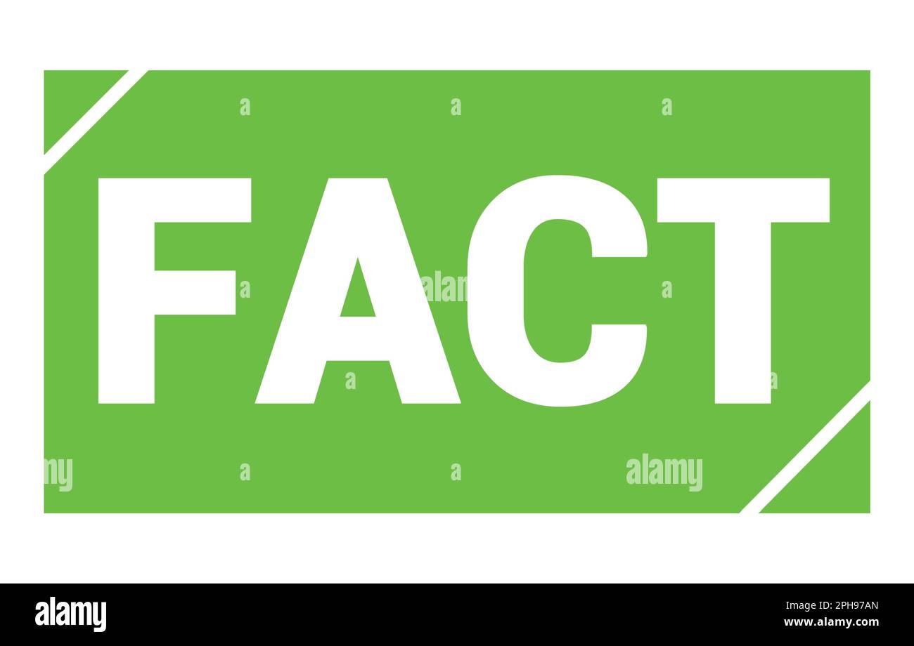 FACT text written on green rectangle stamp sign Stock Photo - Alamy