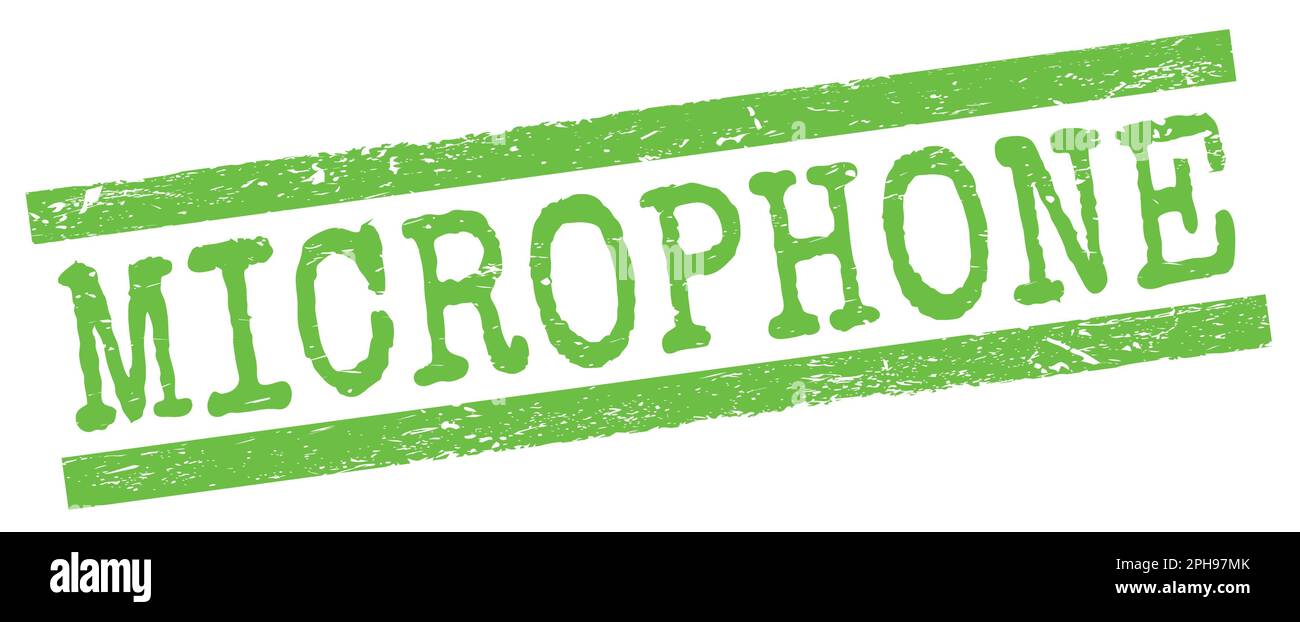 MICROPHONE text written on green grungy lines stamp sign Stock Photo ...