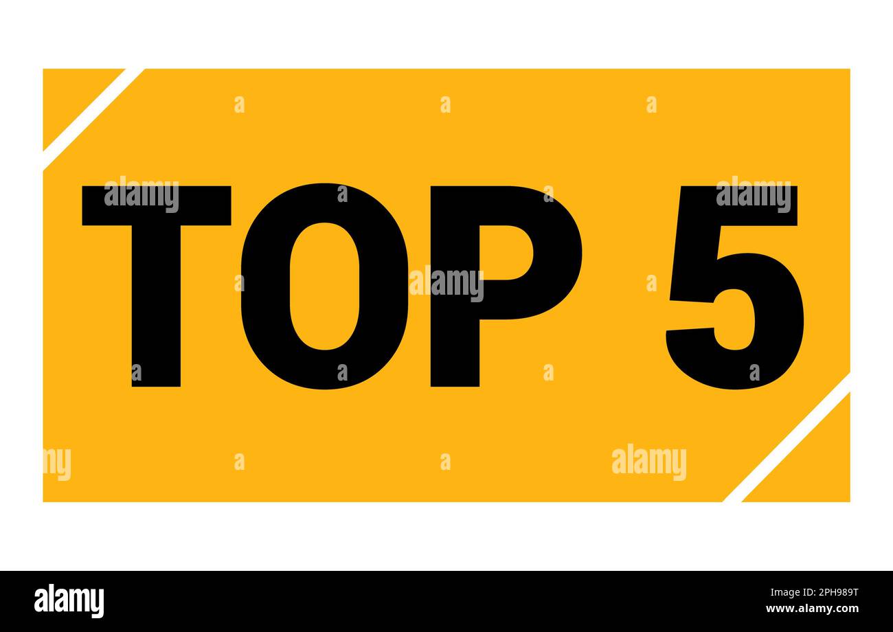 TOP 5 text written on yellow-black rectangle stamp sign Stock Photo - Alamy