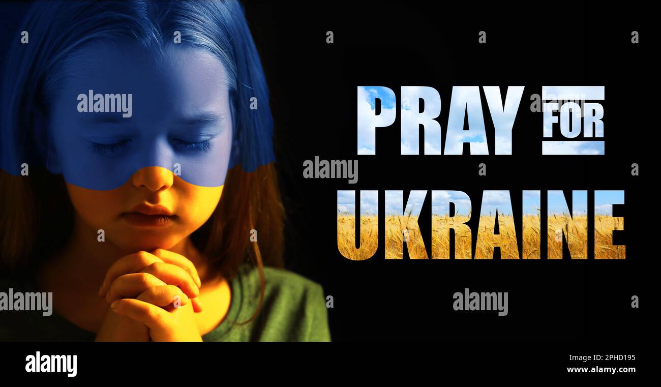 Pray for Ukraine. Phrase and little girl on black background, skin ...