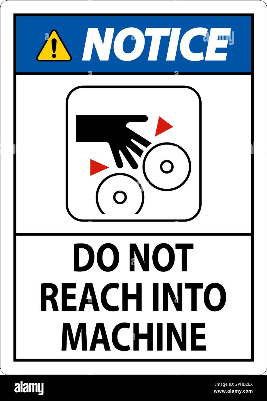 Notice Sign Do Not Reach Into Machine Stock Vector Image & Art - Alamy