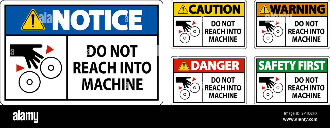 Danger Sign Do Not Reach Into Machine Stock Vector Image & Art - Alamy