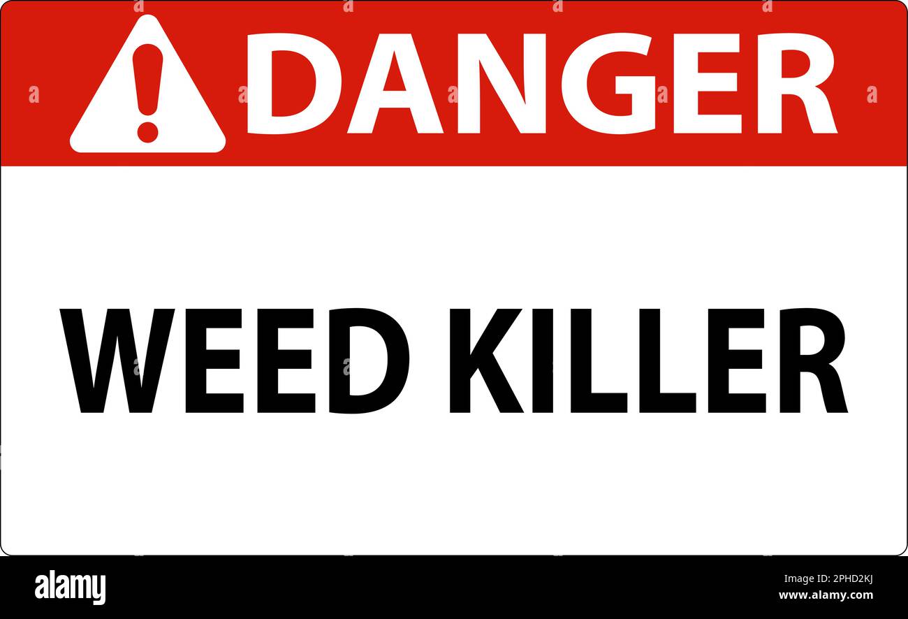 Danger Sign Weed Killer On White Background Stock Vector Image & Art ...