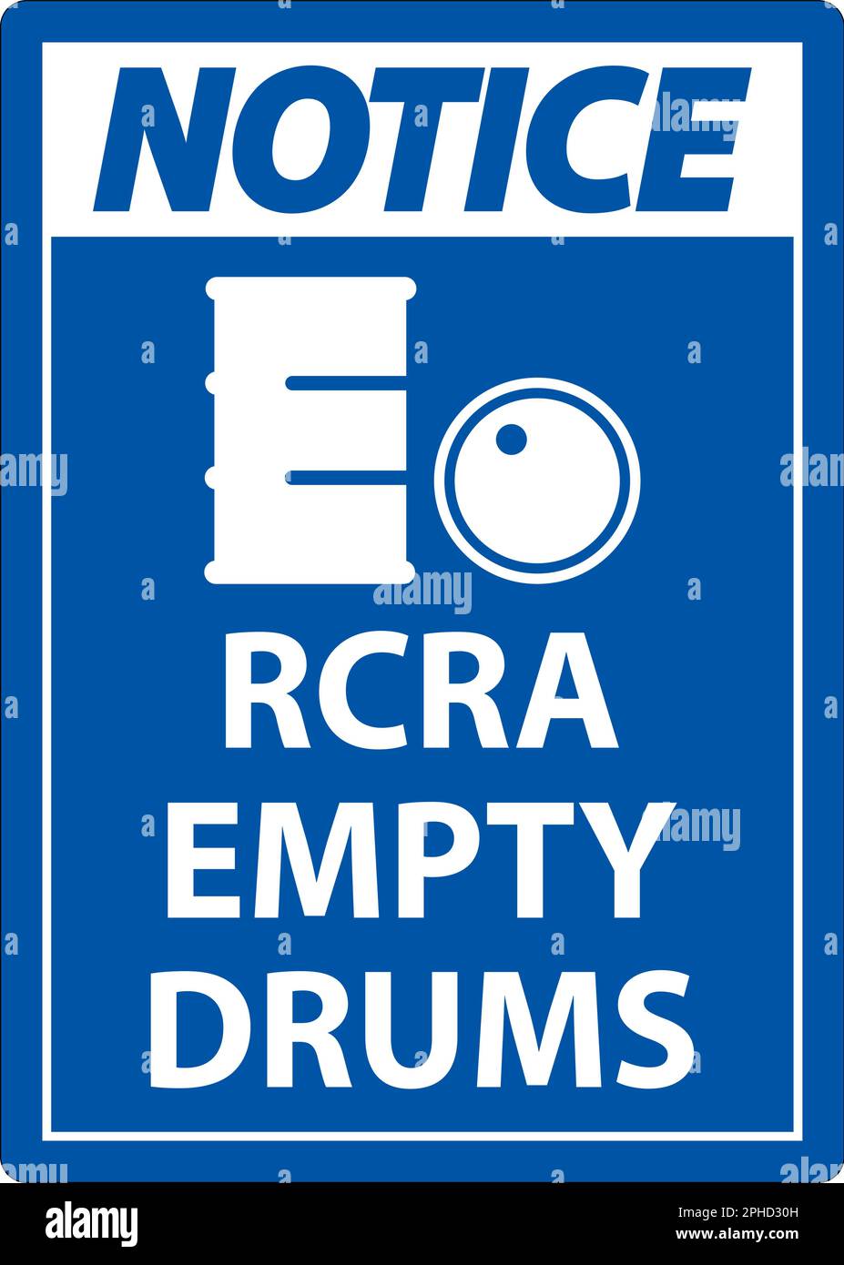 Notice Sign RCRA Empty Drums On White Background Stock Vector Image ...