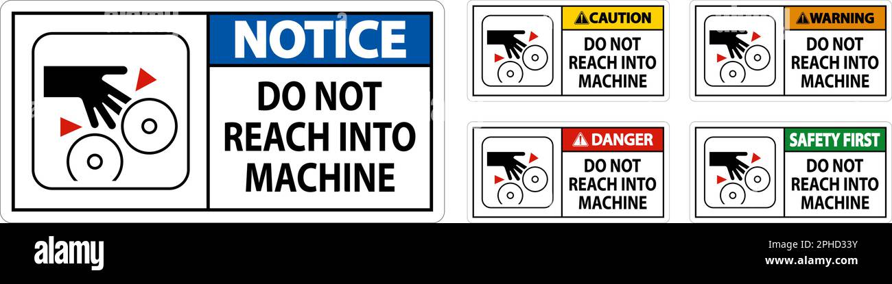 Danger Sign Do Not Reach Into Machine Stock Vector Image & Art - Alamy