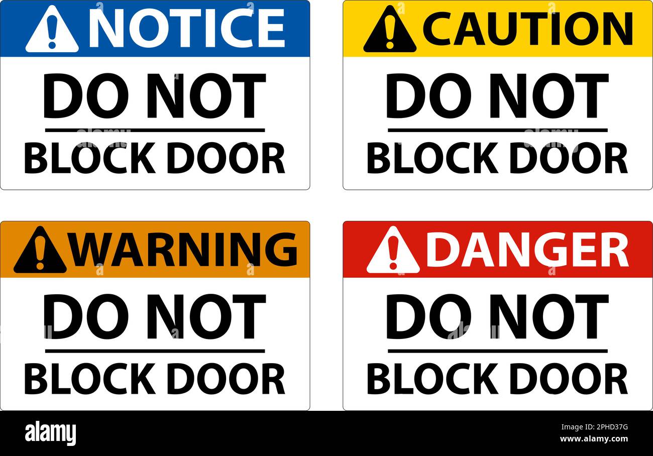 Notice Do Not Block Door Sign On White Background Stock Vector Image ...