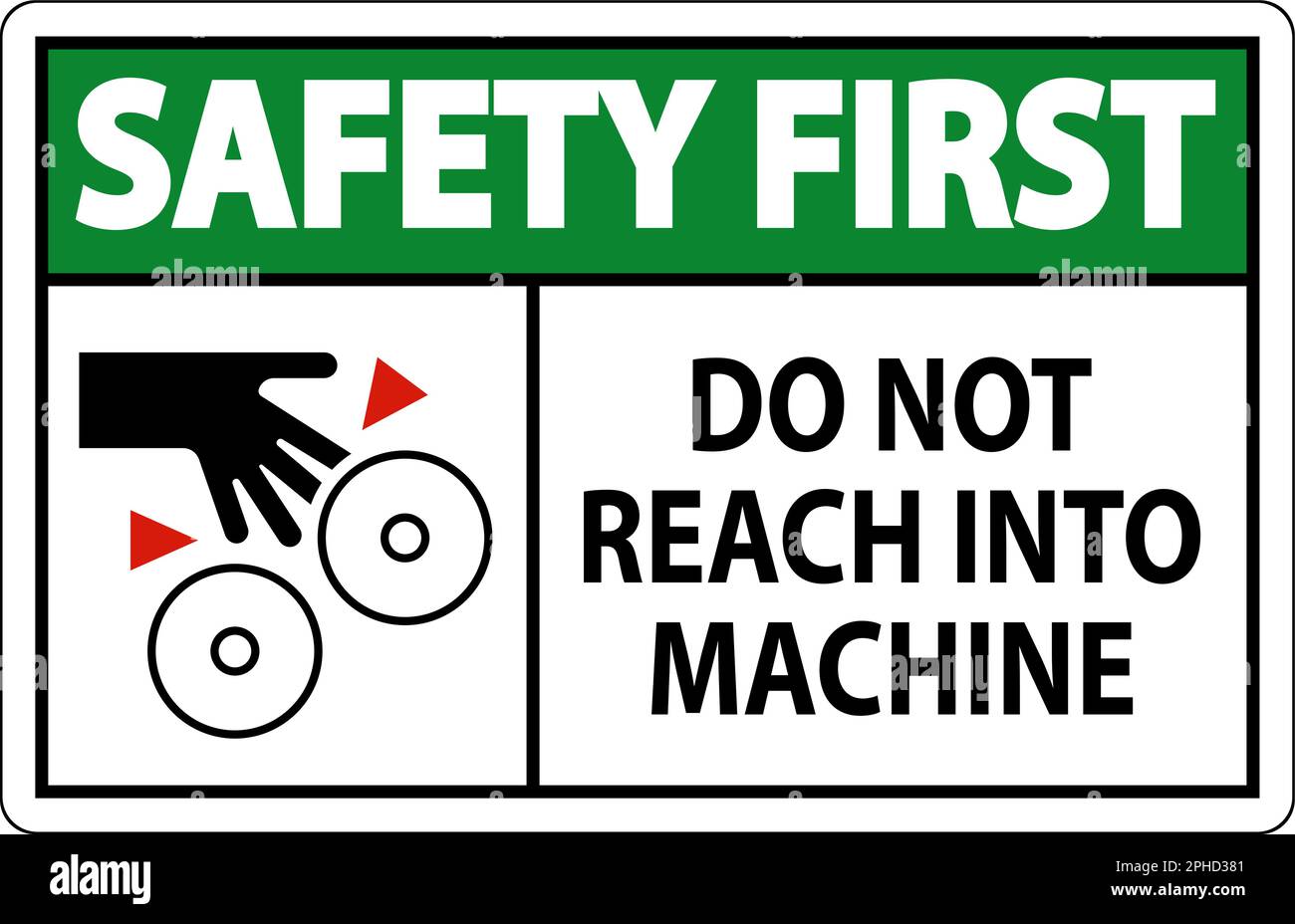 Safety First Sign Do Not Reach Into Machine Stock Vector Image & Art ...