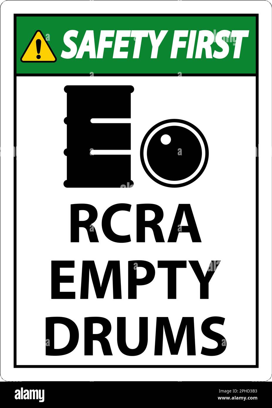 Safety First Sign RCRA Empty Drums On White Background Stock Vector ...