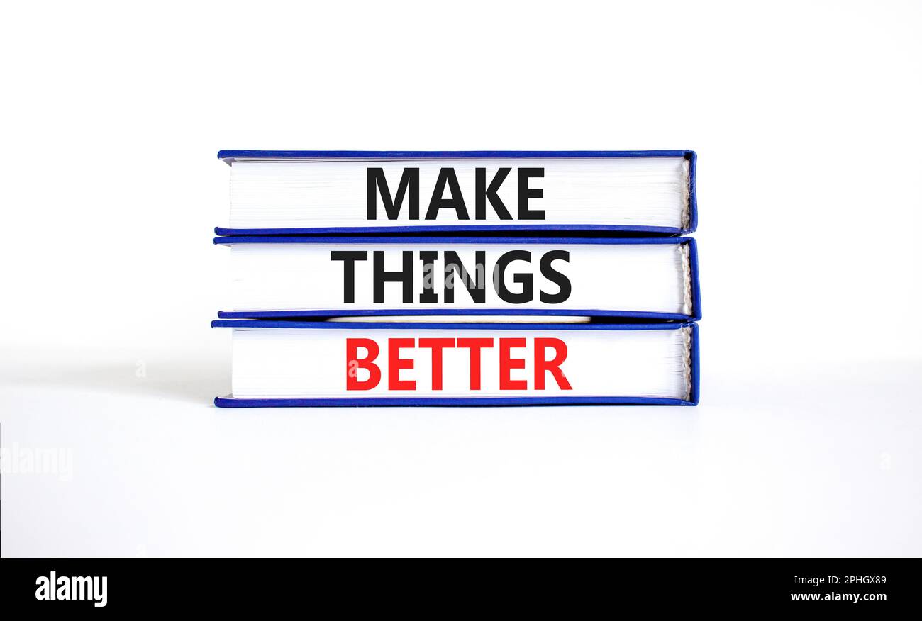 Make things better symbol. Concept words Make things better on books on ...