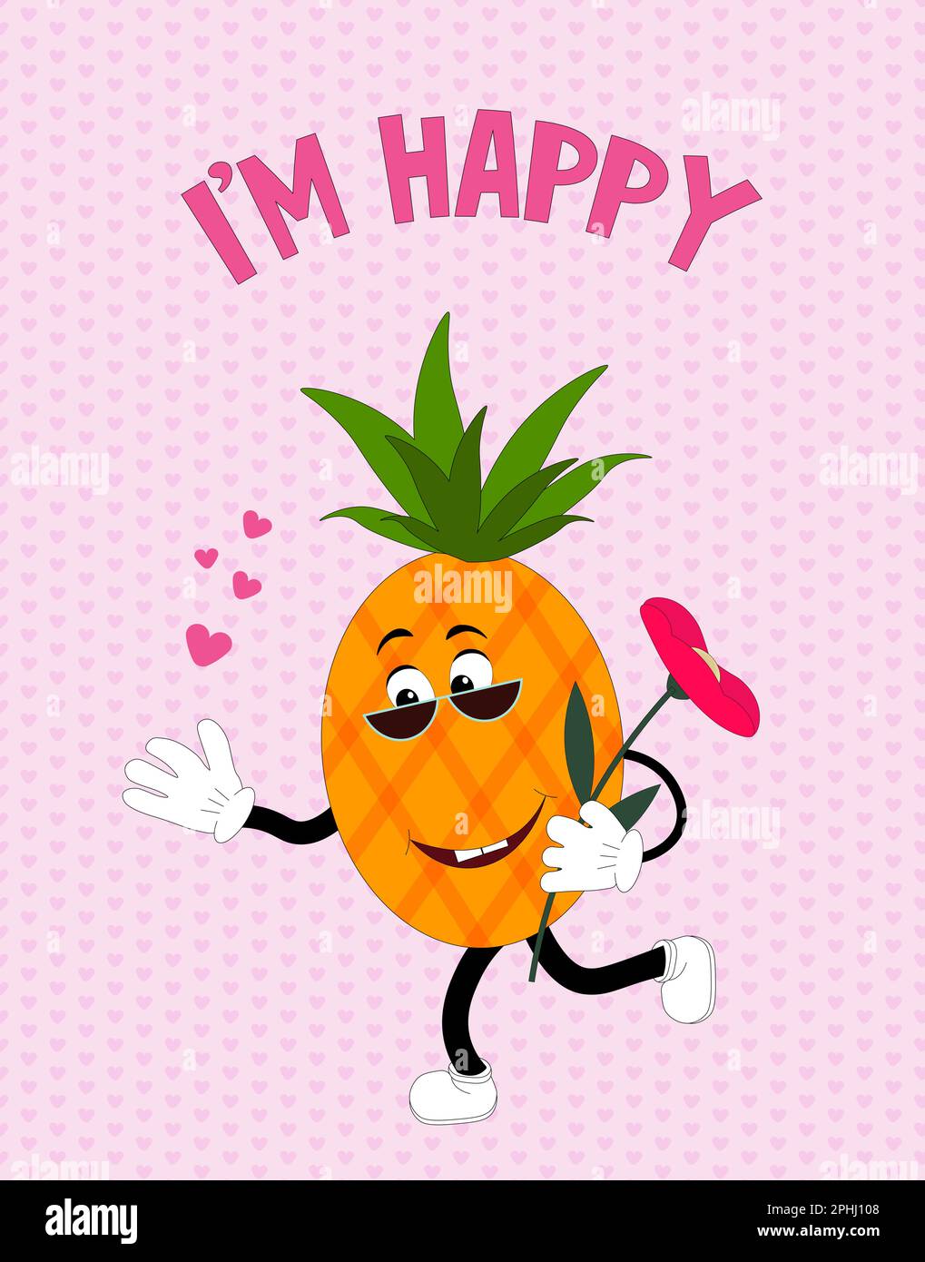 Happy cartoon pineapple. Postcard template with the inscription - I m ...