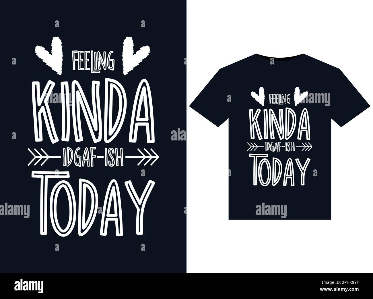 Feeling Kinda IDGAF-ish Today illustrations for print-ready T-Shirts ...