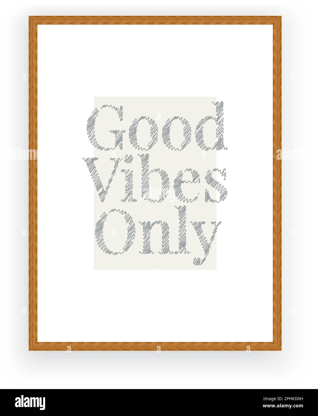 Good Vibes Only, vector. Minimalist poster design in wooden frame ...