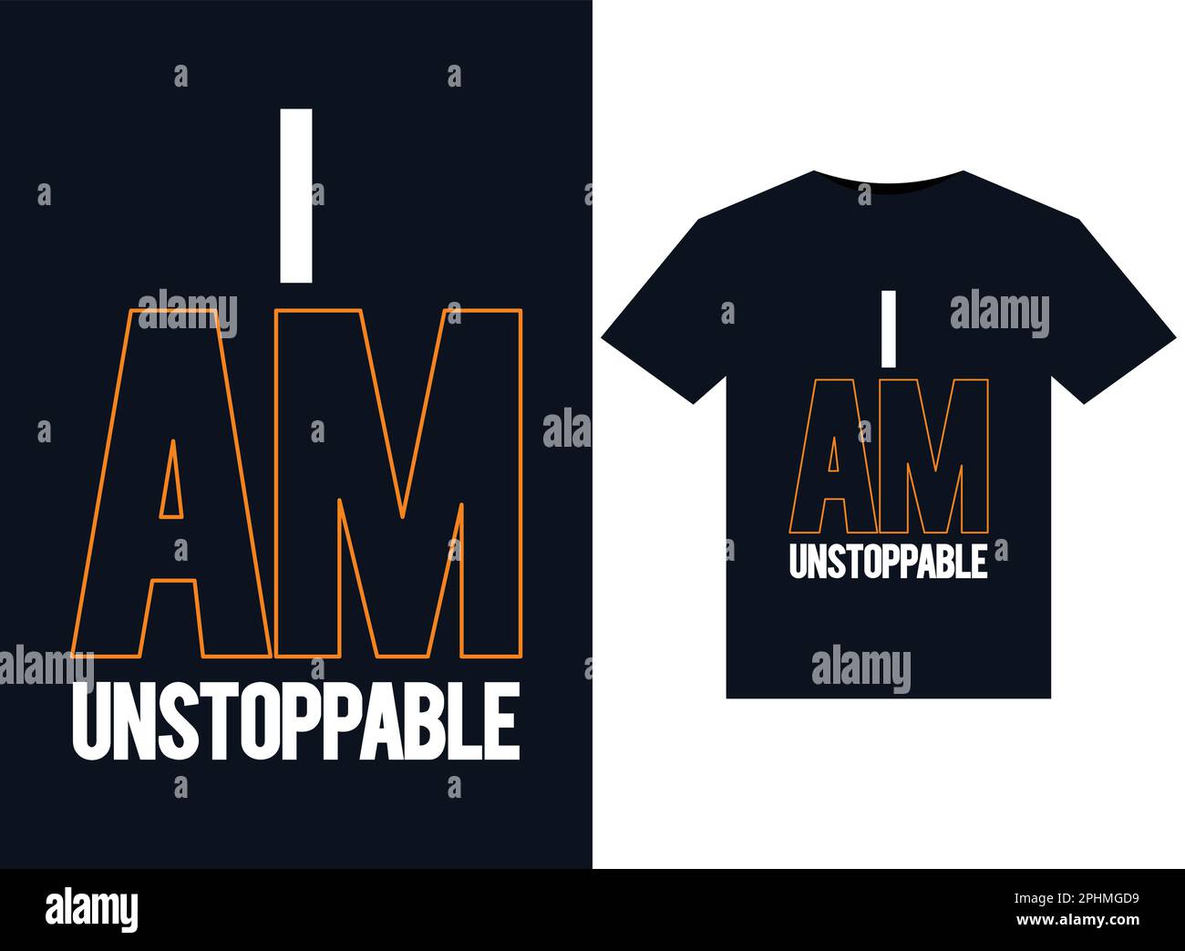 I Am Unstoppable illustrations for print-ready T-Shirts design Stock ...
