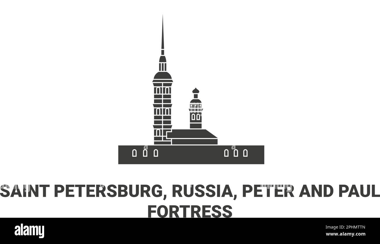 Russia, Saint Petersburg, Peter And Paul Fortress, travel landmark vector illustration Stock ...