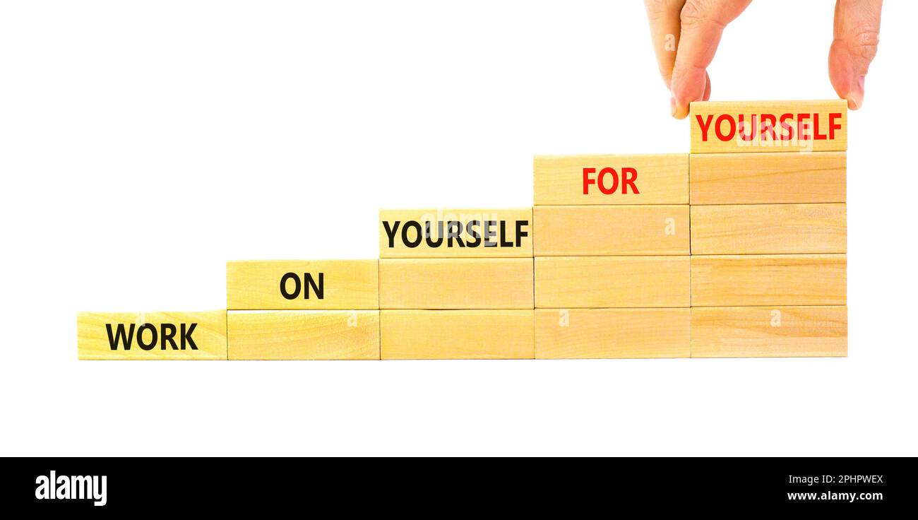 Work for yourself symbol. Concept words Work on yourself for yourself ...