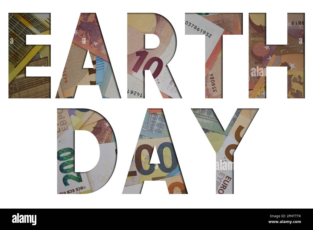 Earth Day word with money. Paper currency background with different ...