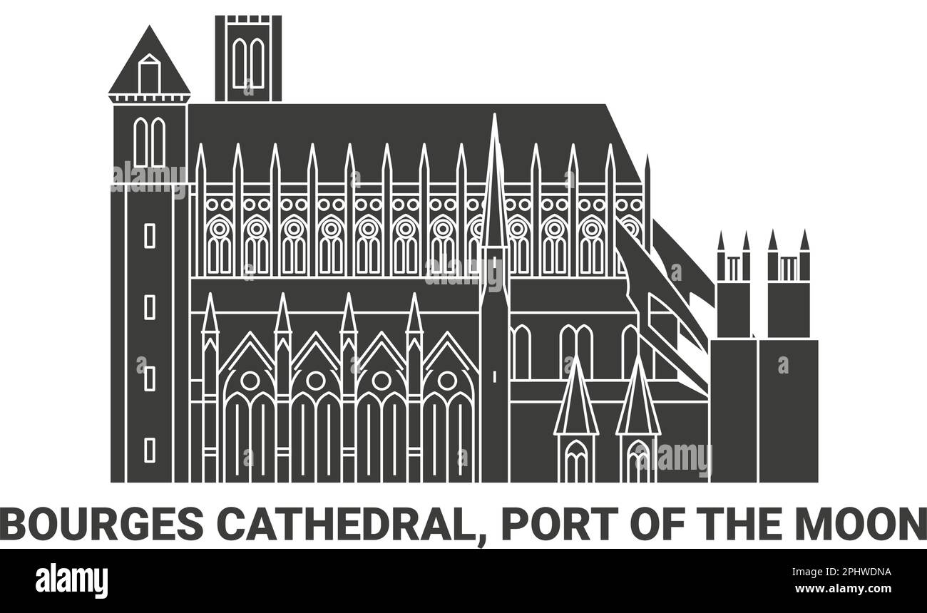 France, Bourges Cathedral, Port Of The Moon, travel landmark vector ...