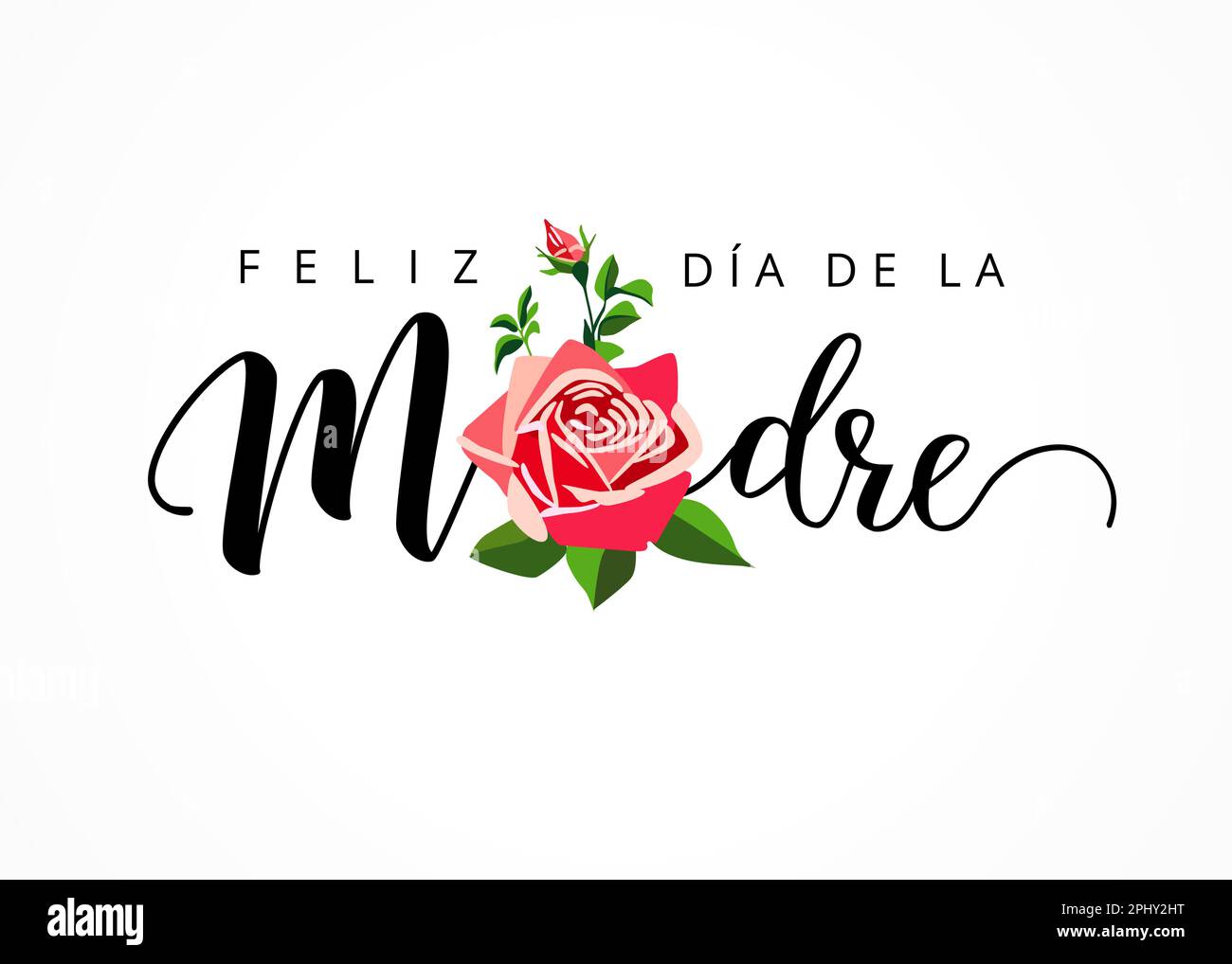 Feliz dia de la Madre lettering and rose, greeting card. Text in ...