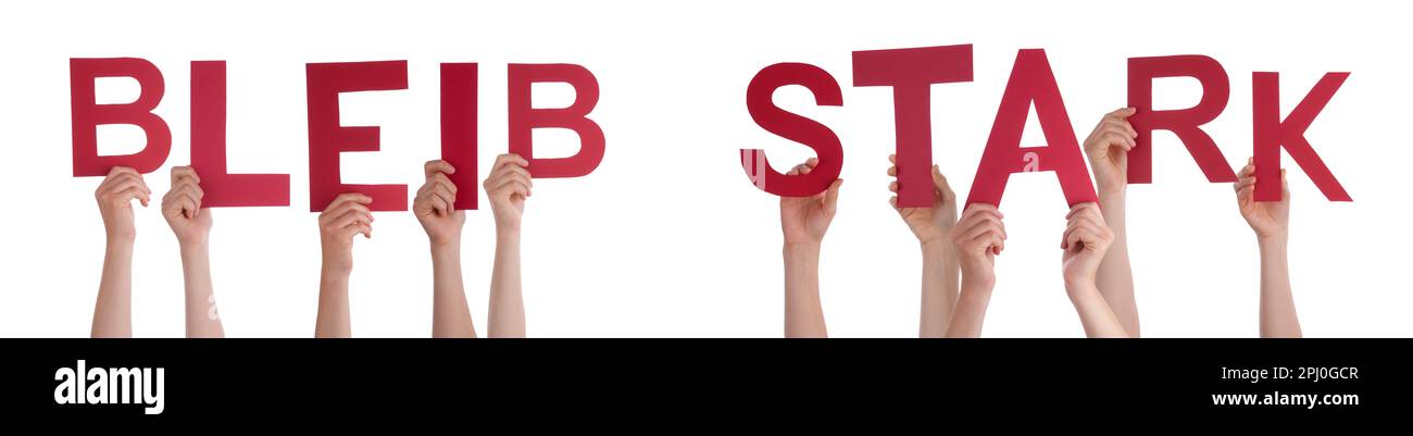 People Hands Building Word Bleib Stark Means Be Strong, Isolated ...