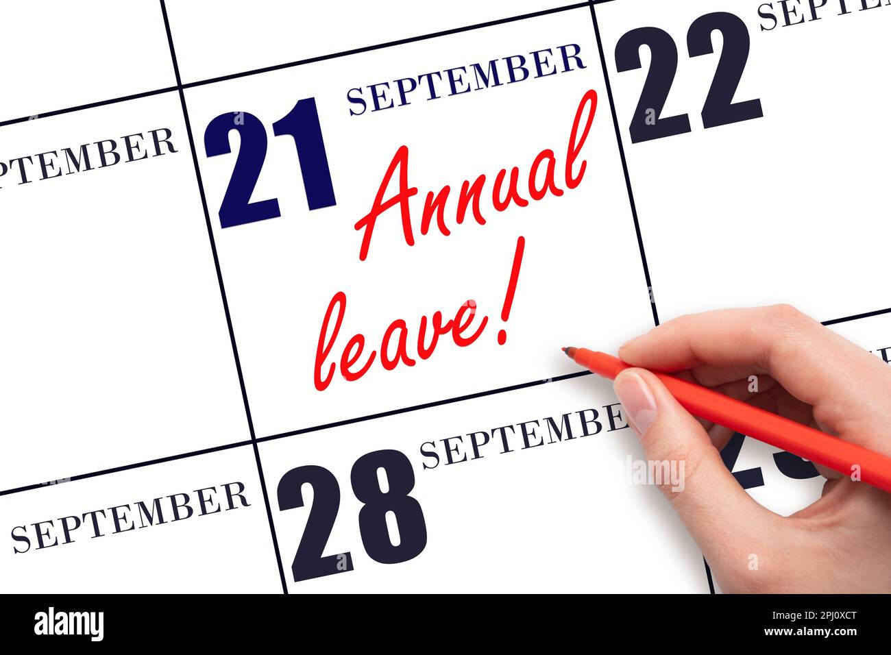 21st day of September. Hand writing the text ANNUAL LEAVE and drawing ...