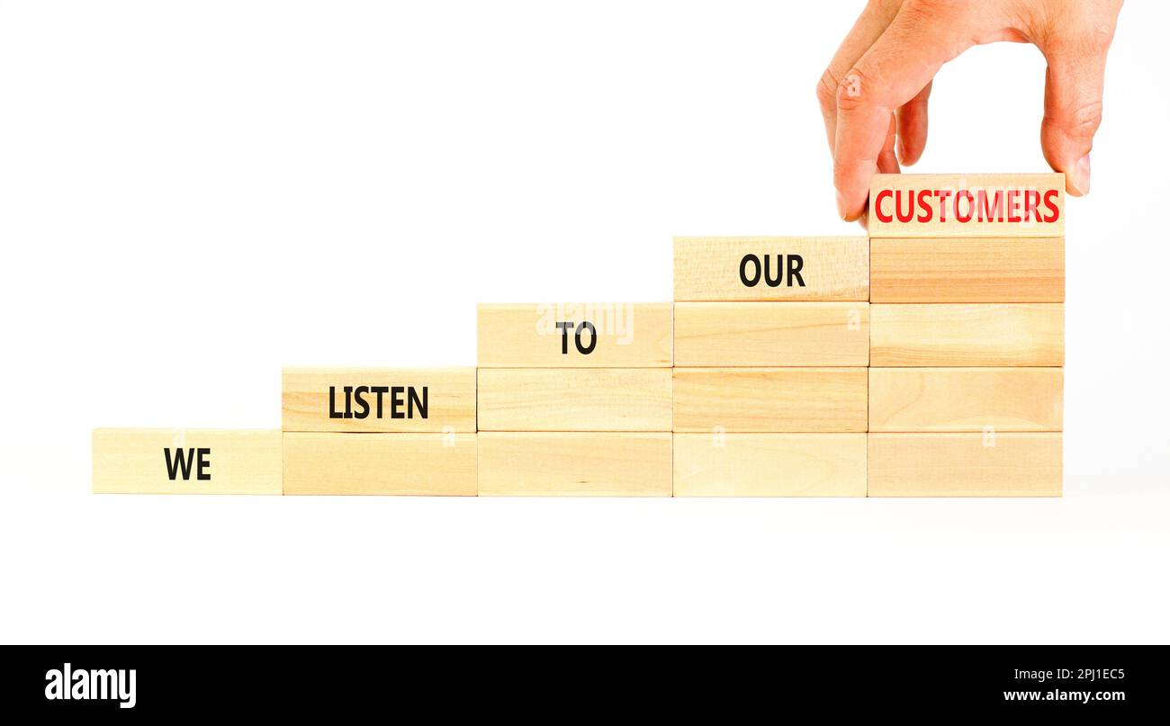 We listen to our customers symbol. Concept words We listen to our ...