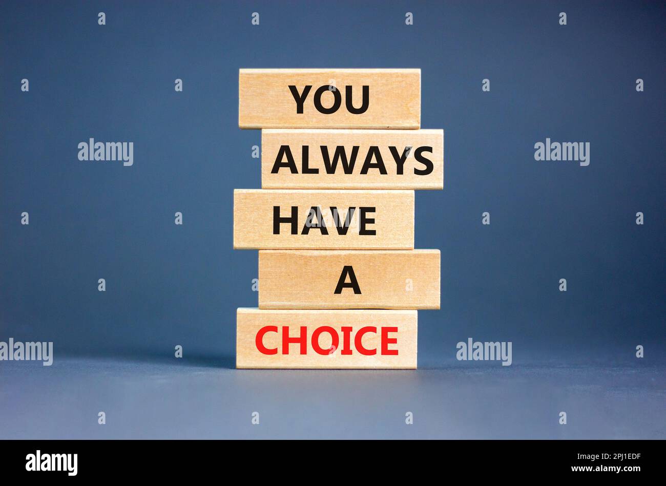 You always have choice symbol. Concept words You always have a choice ...