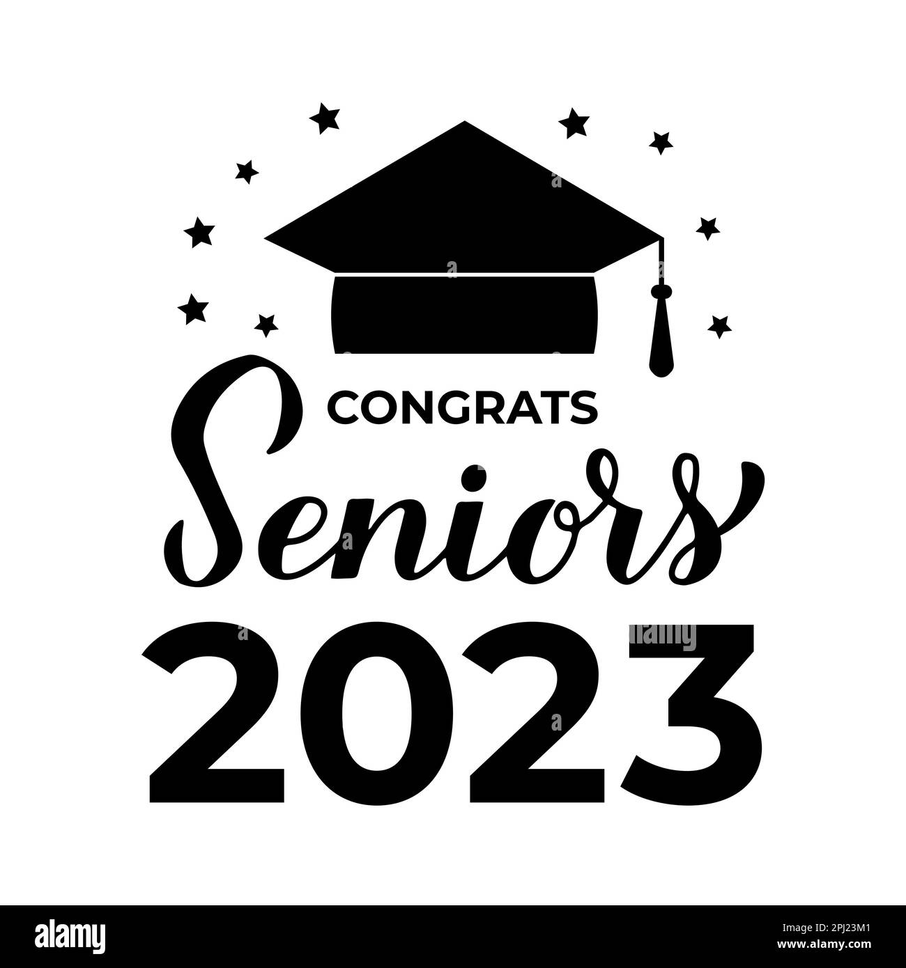 Congrats Seniors 2023 Calligraphy Lettering With Graduation Cap