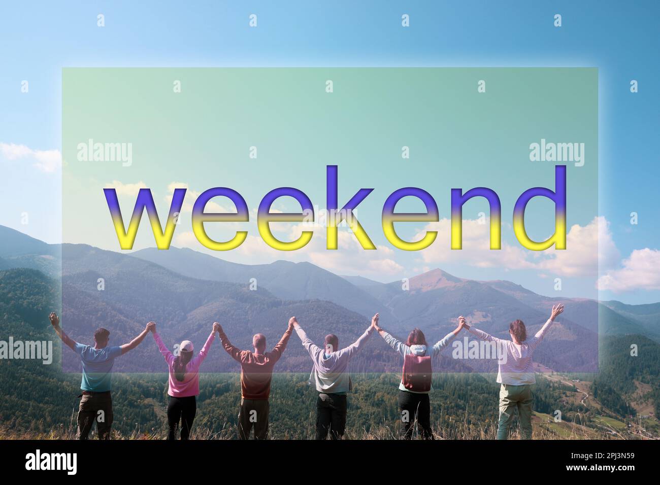 Hello Weekend. Group of friends spending time together in mountains ...