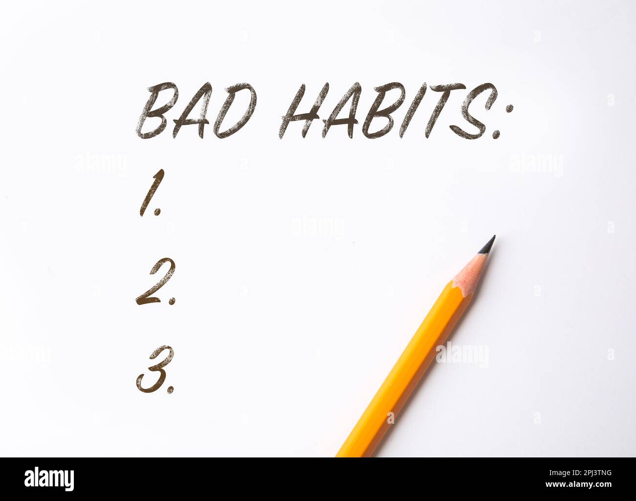 List of bad habits and pencil on white paper, top view. Change your ...
