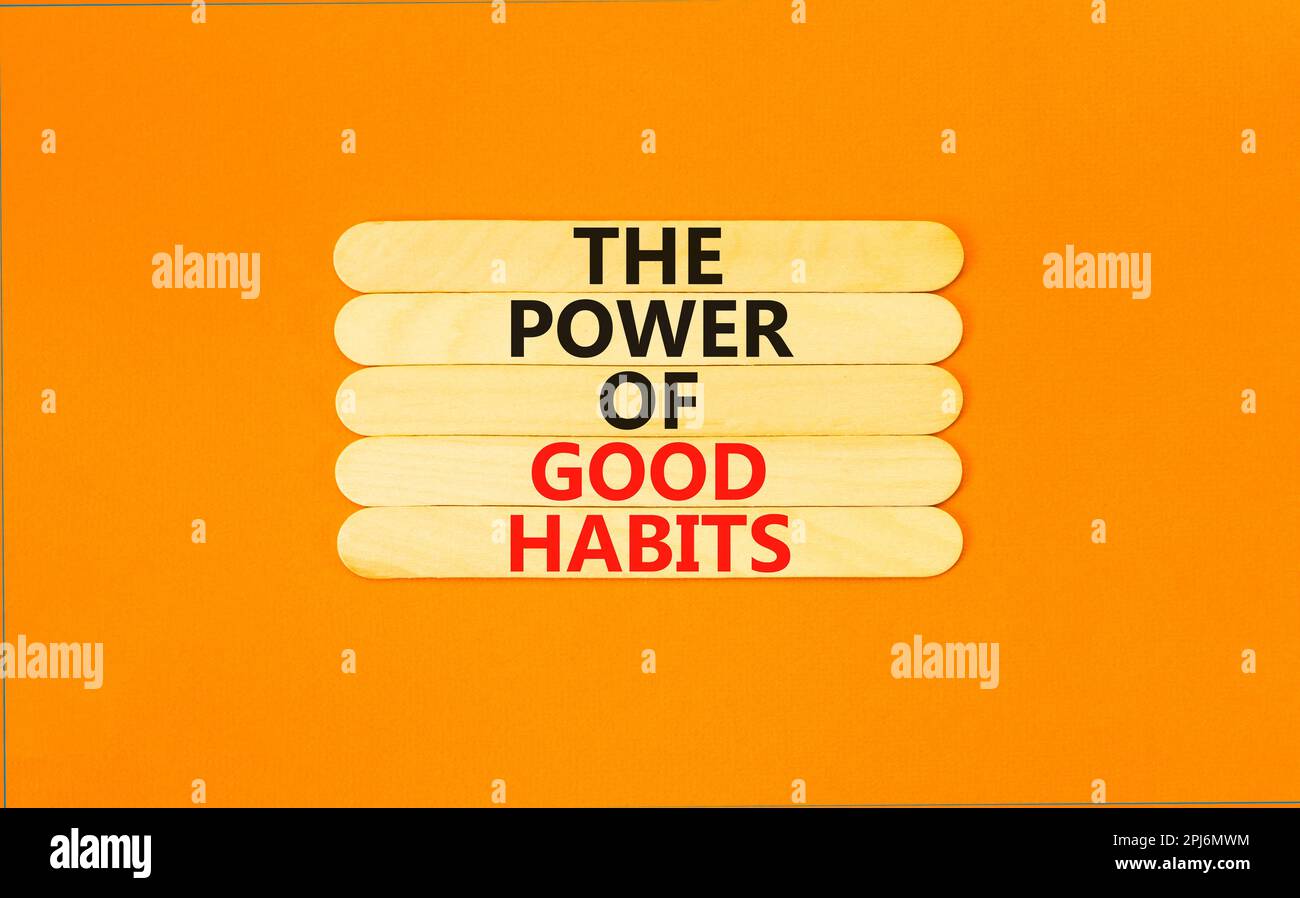 The power of good habits symbol. Concept words The power of good habits ...
