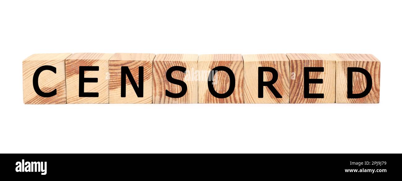 Wooden cubes with word Censored on white background Stock Photo - Alamy