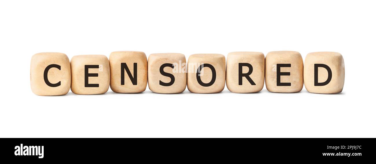 Wooden cubes with word Censored on white background Stock Photo - Alamy