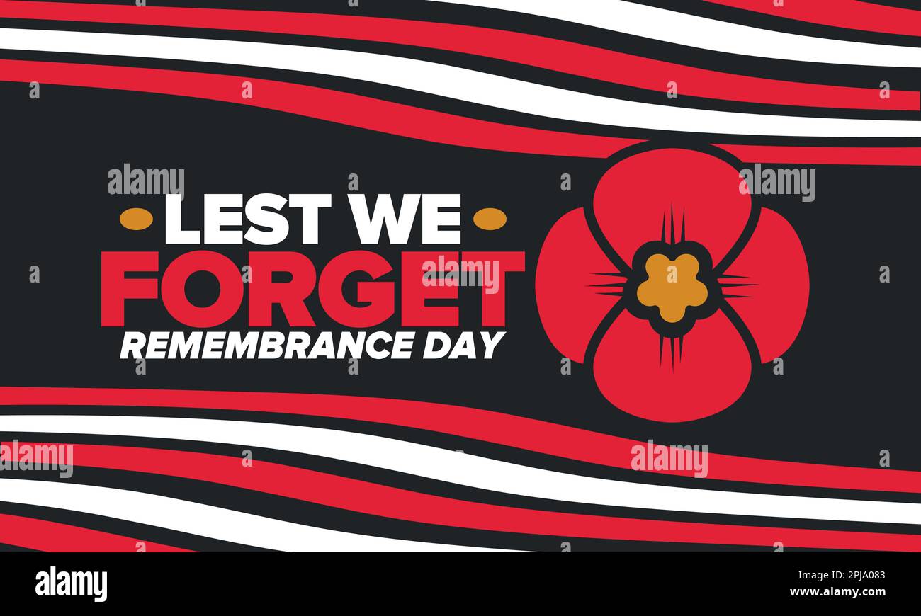 Remembrance Day. Lest we Forget. Remembrance poppy. Memorial day to ...