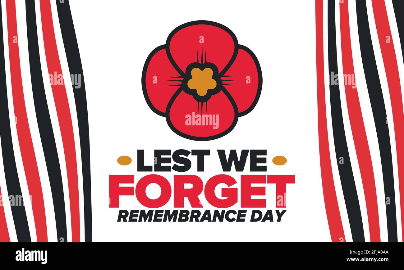 Remembrance Day. Lest we Forget. Remembrance poppy. Memorial day to ...