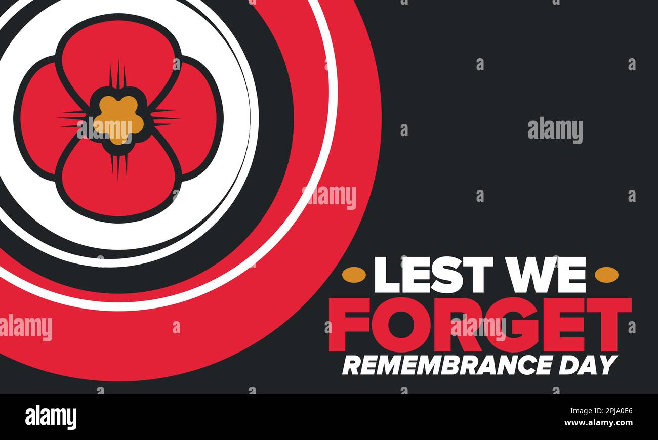 Remembrance Day. Lest we Forget. Remembrance poppy. Memorial day to ...