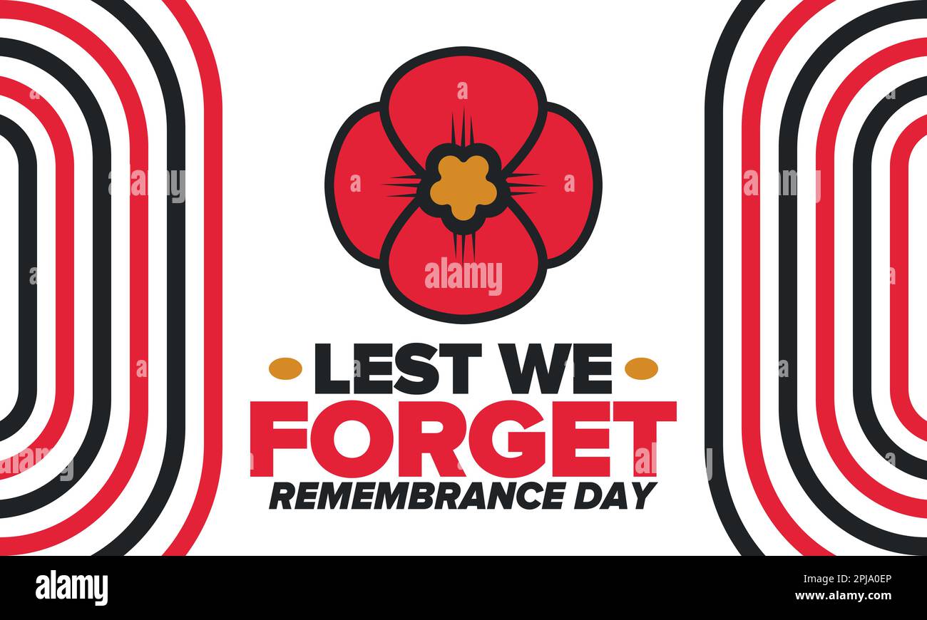 Remembrance Day. Lest we Forget. Remembrance poppy. Memorial day to ...