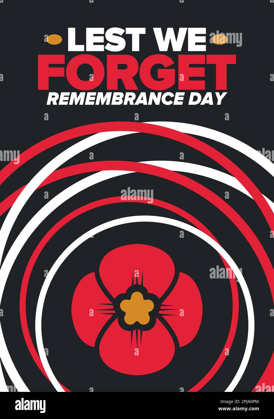 Remembrance Day. Lest we Forget. Remembrance poppy. Memorial day to ...