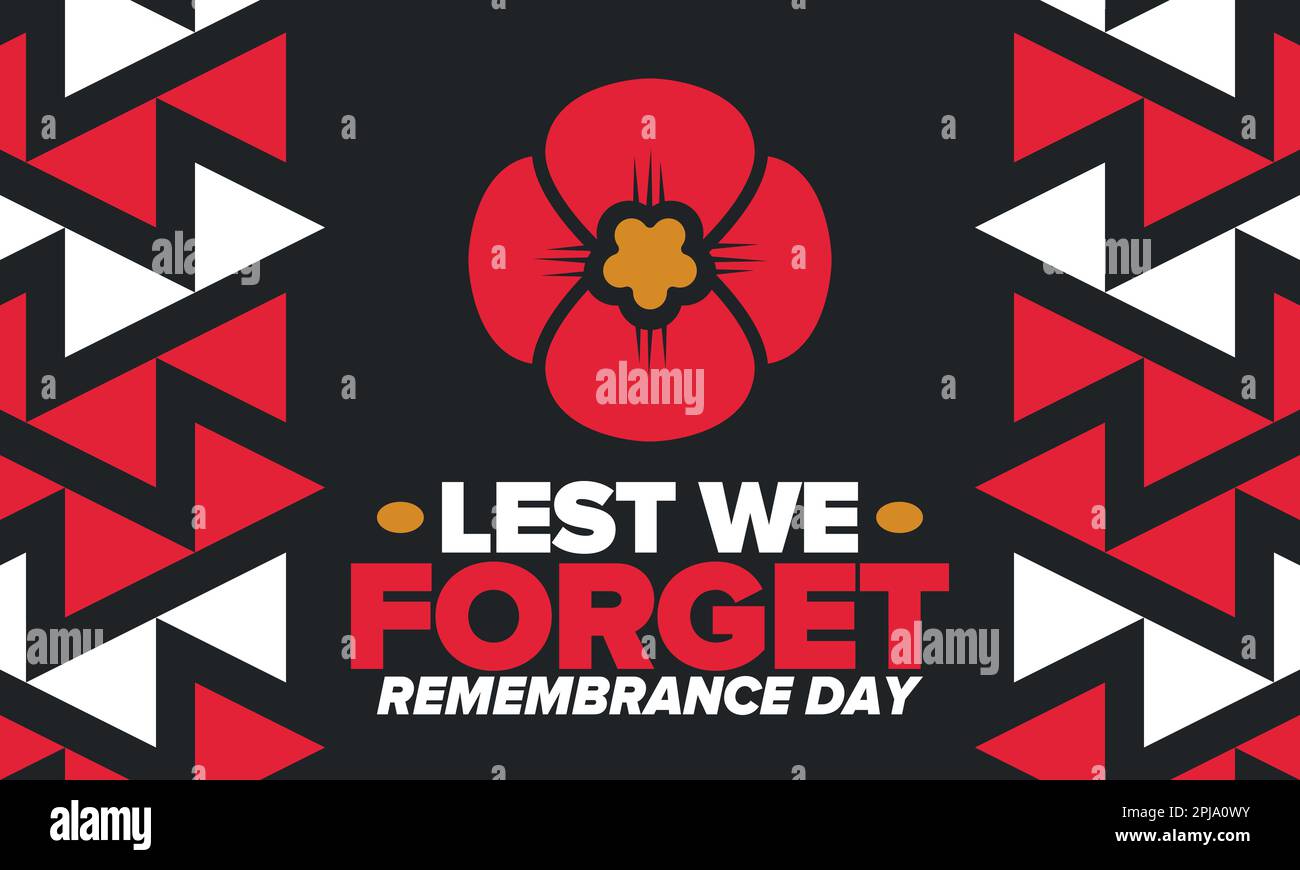 Remembrance Day. Lest we Forget. Remembrance poppy. Memorial day to ...