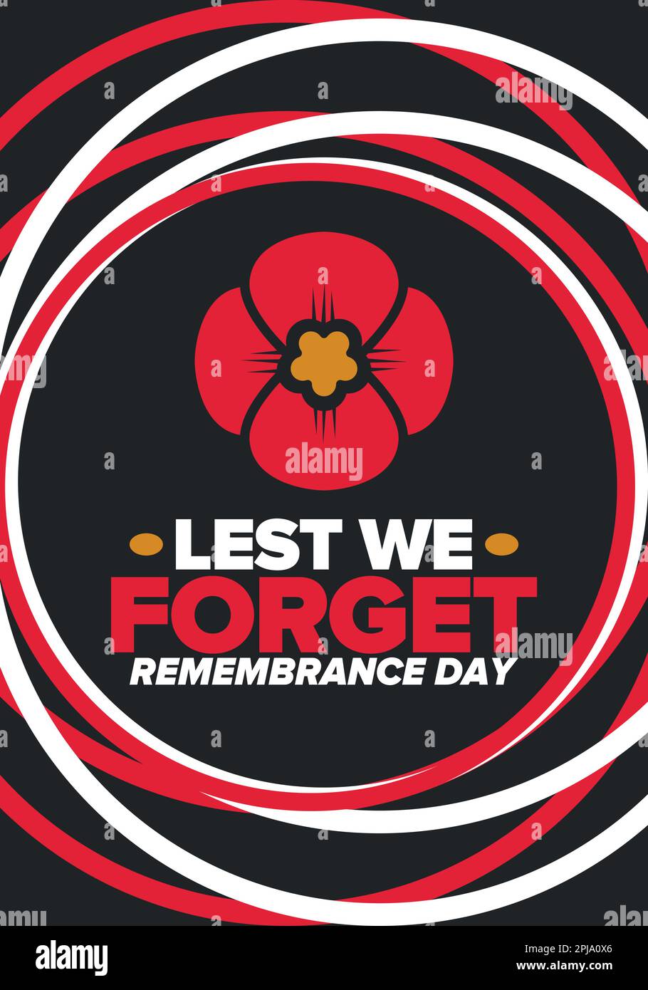Remembrance Day. Lest we Forget. Remembrance poppy. Memorial day to ...