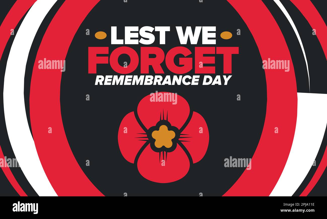 Remembrance Day. Lest we Forget. Remembrance poppy. Memorial day to ...