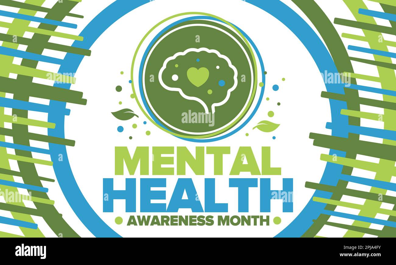Mental Health Awareness Month in May. Raising awareness of mental ...