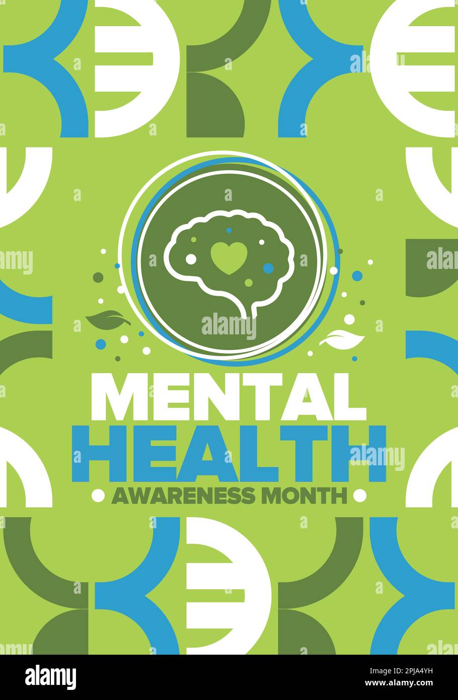 Mental Health Awareness Month in May. Raising awareness of mental ...
