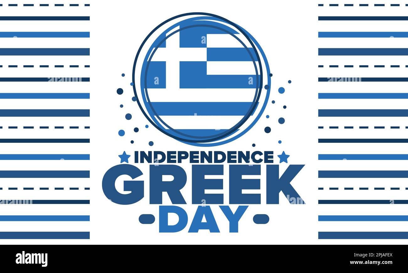 Greek Independence Day. National happy holiday, celebrated annual in ...