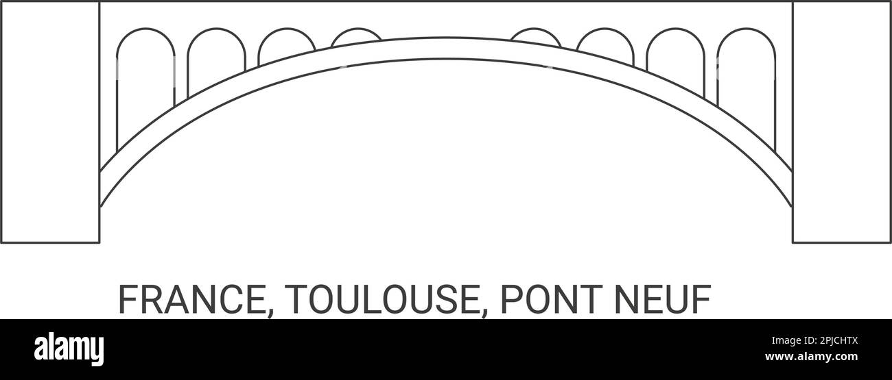 France, Toulouse, Pont Neuf, travel landmark vector illustration Stock ...