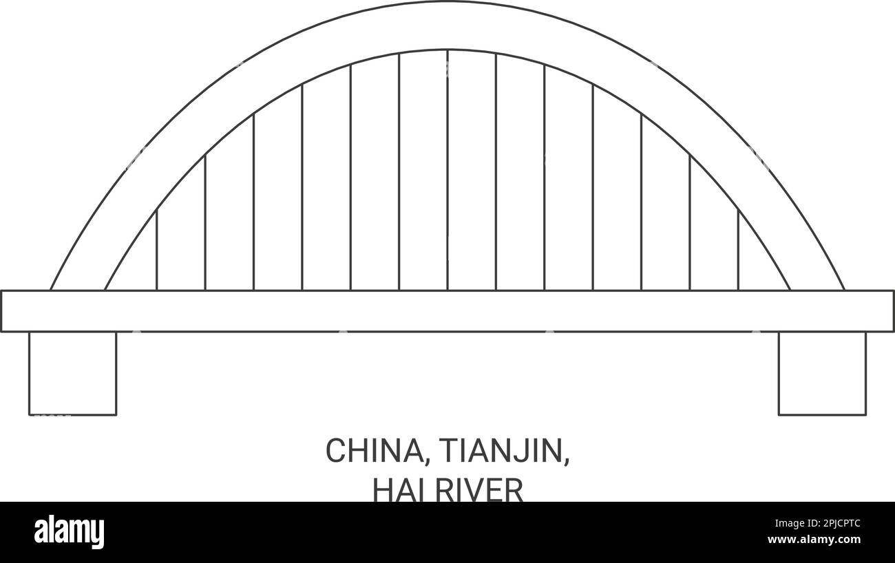 China, Tianjin, Hai River travel landmark vector illustration Stock ...