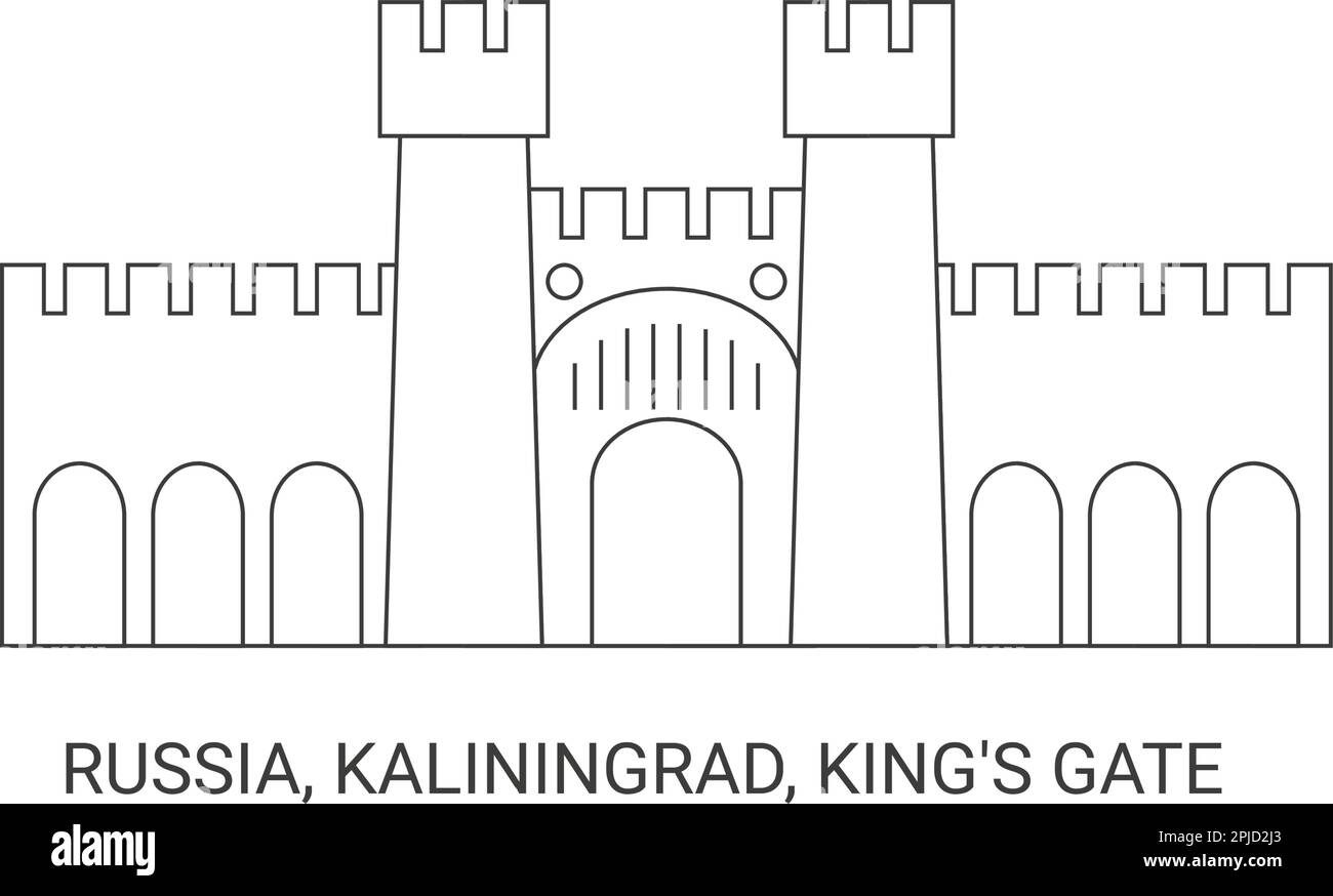 Russia, Kaliningrad, King's Gate, travel landmark vector illustration ...